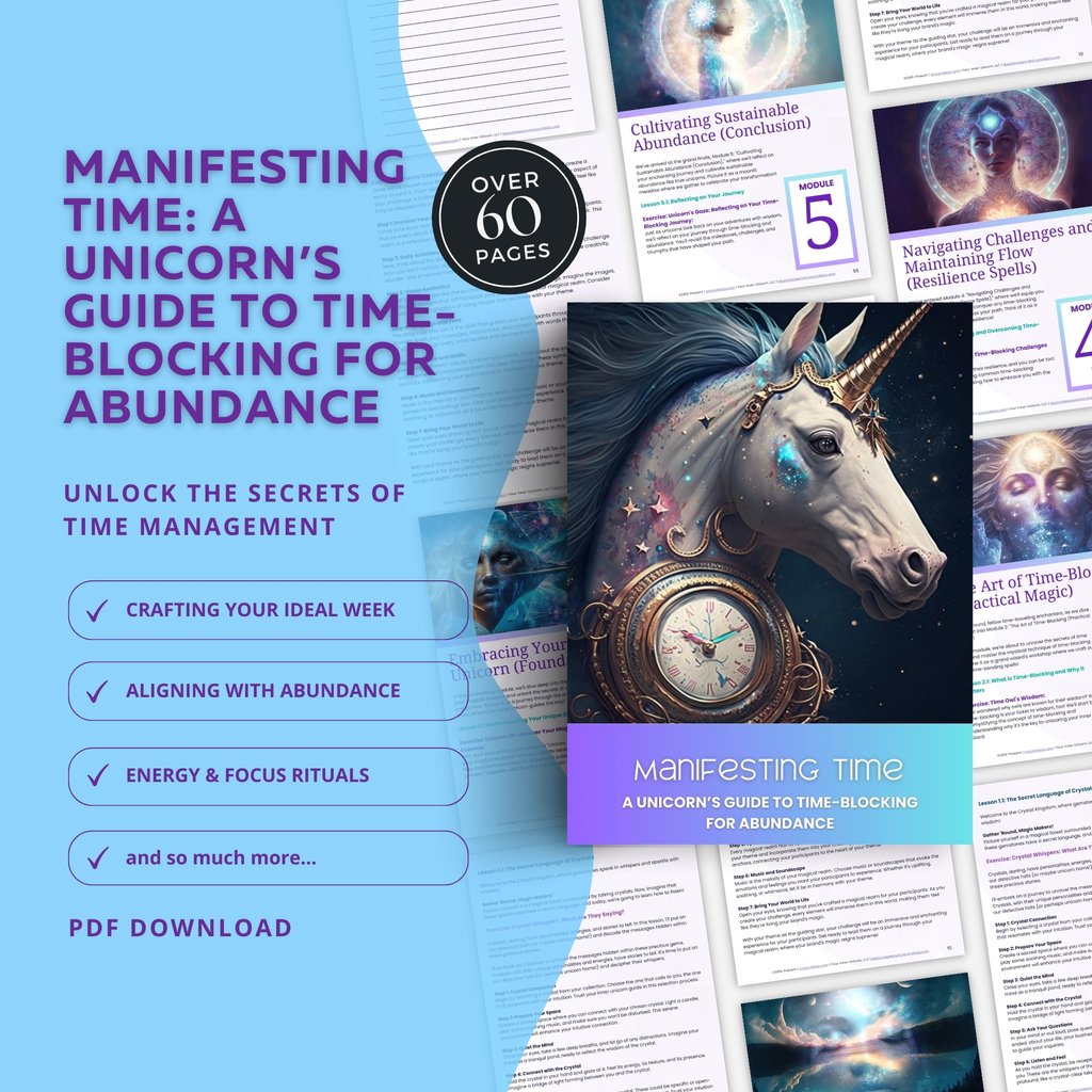 Manifesting Time: A Unicorn’s Guide to Time-Blocking for Abundance