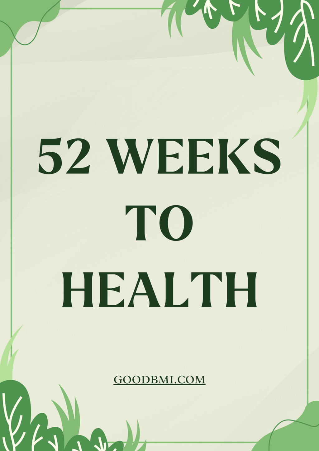 52 WEEKS TO HEALTH | 2024 Edition – Good BMI