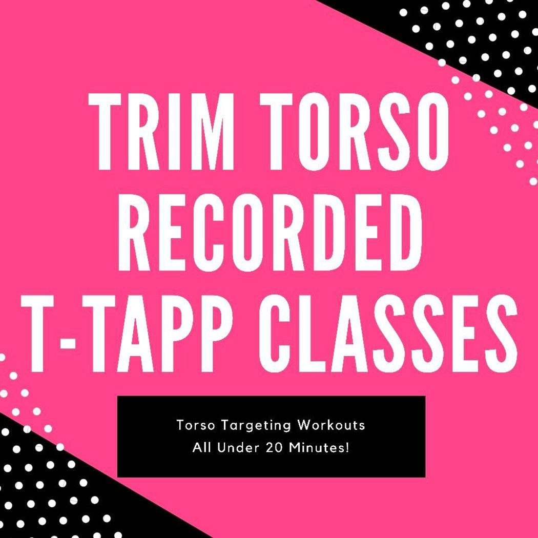 Trim Torso T-Tapp Class – MB Fitness