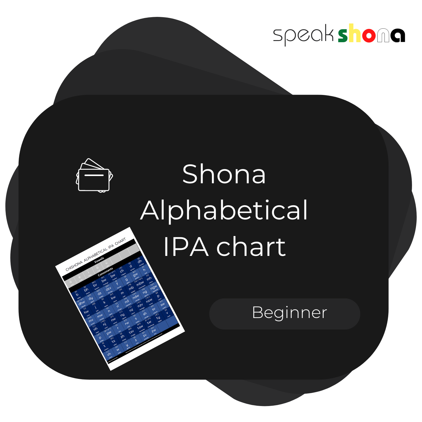 Shona IPA Chart – Alphabetical – Speak Shona | Learn Shona Language ...