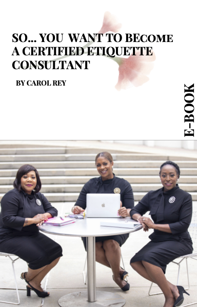 So… You want to become a certified etiquette consultant – Elite School of Etiquette