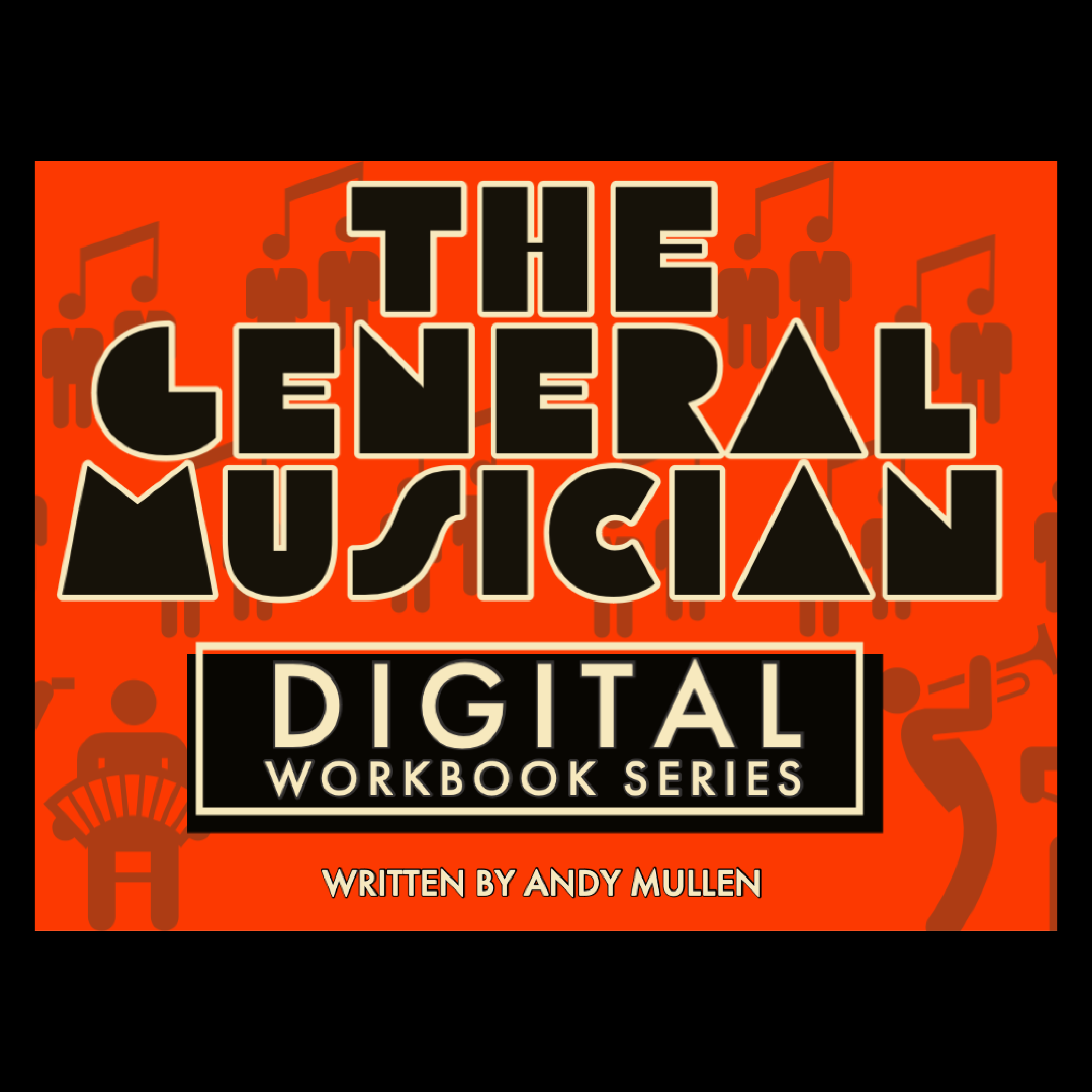 The General Musician Book 1 – The Improving Musician