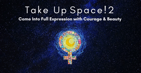 Take Up Space! 2 Lifetime Access – Alignment Journeys
