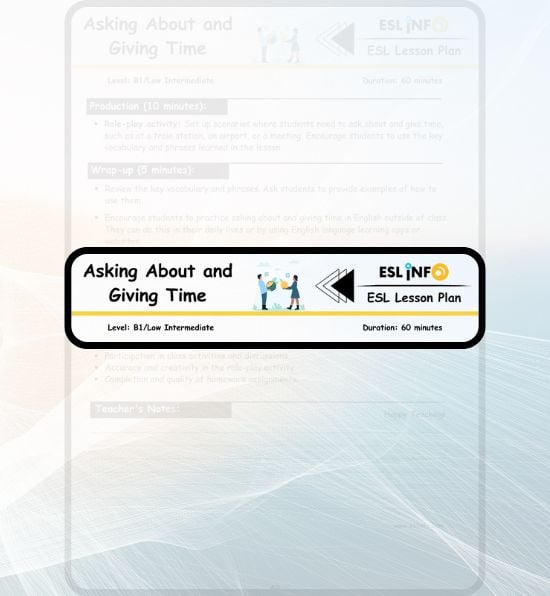 Asking About and Giving Time – ESL Lesson Plan for Adults – ESL Info