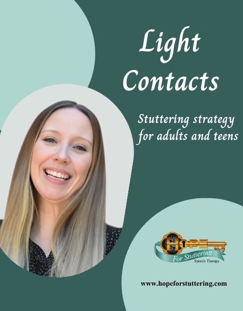 Light Contact Strategy for Stuttering – Hope For Stuttering