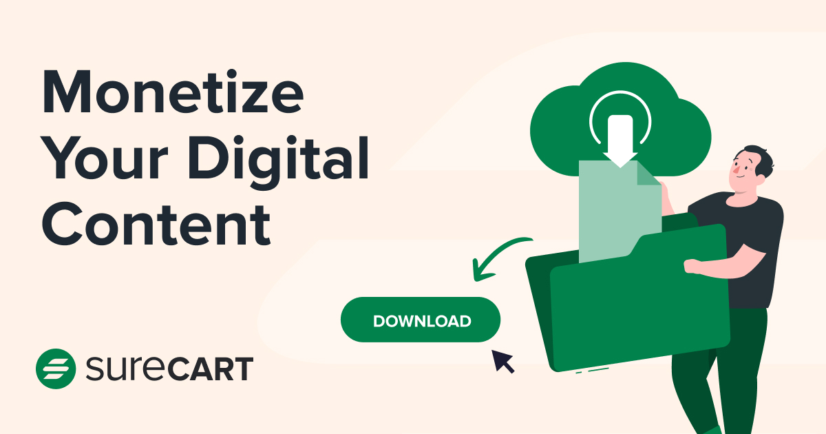 Sell Digital Products Online With SureCart