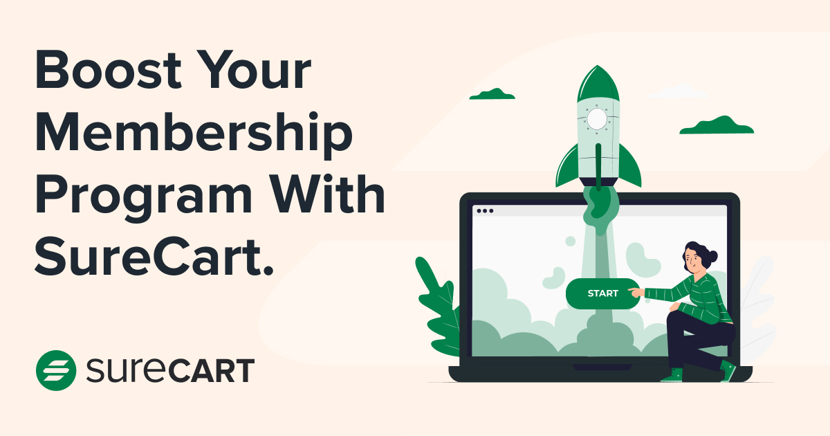 SureCart for Membership - Effortlessly Manage Your Memberships