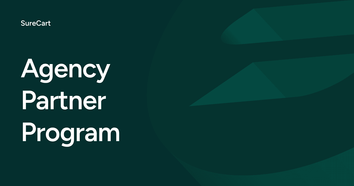 SureCart Agency Partner Program